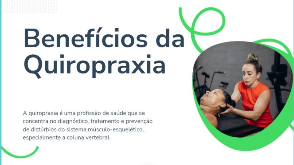 Quais são os benefícios - Quiropraxia em Goiânia